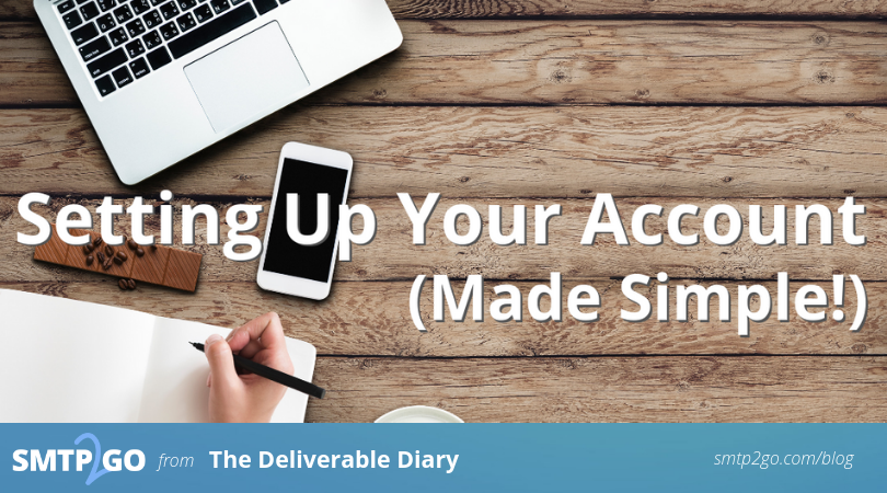 Infographic: Setting Up Your Account - SMTP2GO
