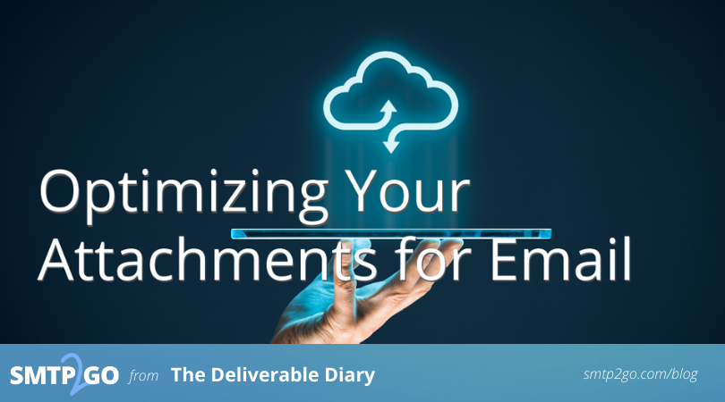 Optimizing Your Attachments for Email - SMTP2GO
