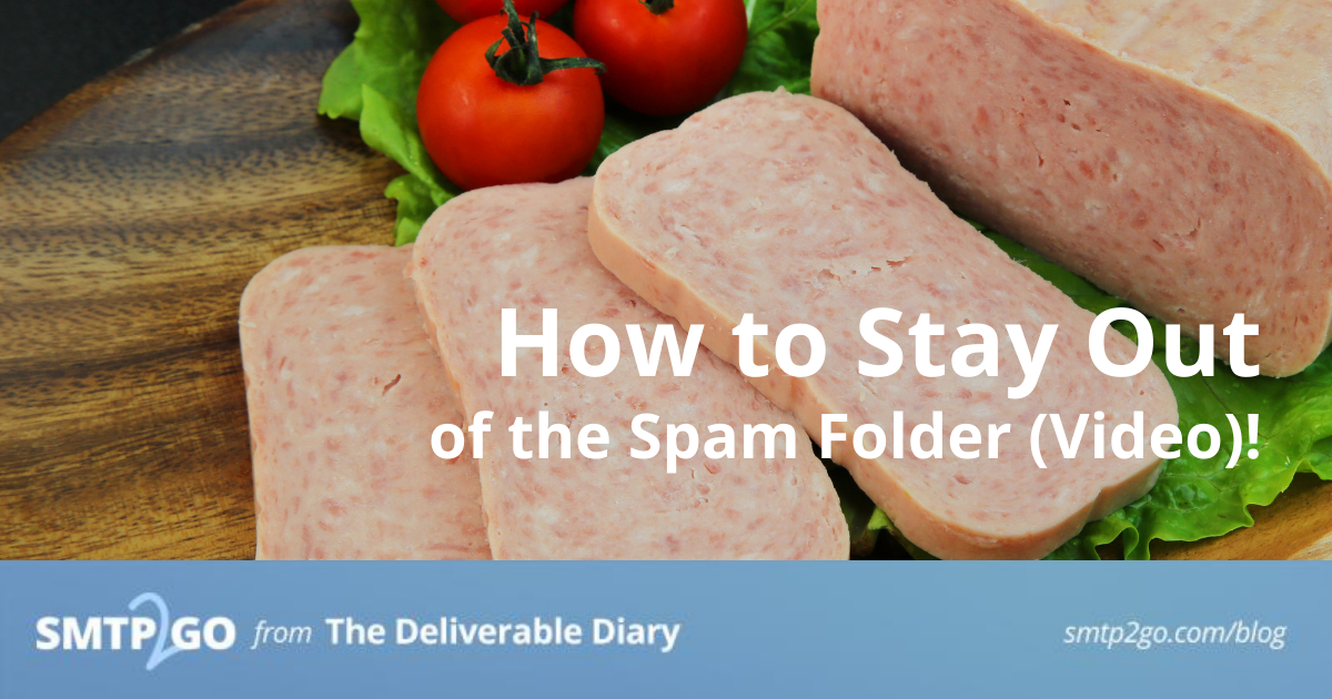 How to Stay Out of the Spam Folder (Video)! - SMTP2GO