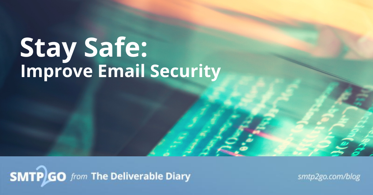 Stay Safe: Improve Email Security - SMTP2GO