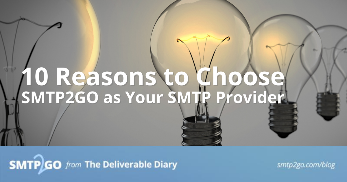 10 Reasons to Choose SMTP2GO as Your SMTP Provider - SMTP2GO