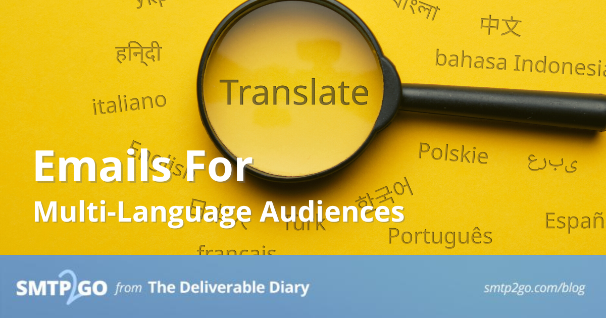 Emails for Multi-Language Audiences - SMTP2GO