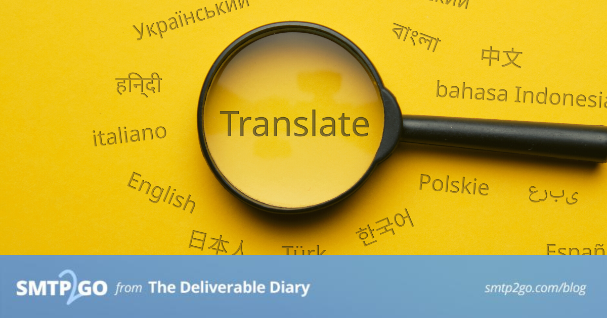 Emails for Multi-Language Audiences - SMTP2GO